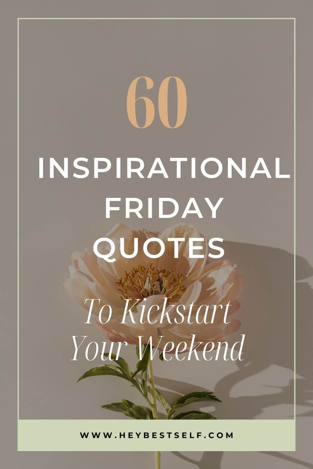 60 Inspirational Best Friday Quotes To Kickstart Your Weekend ...